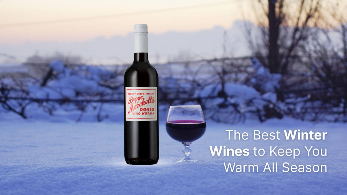 The Best Winter Wines to Keep You Warm All Season