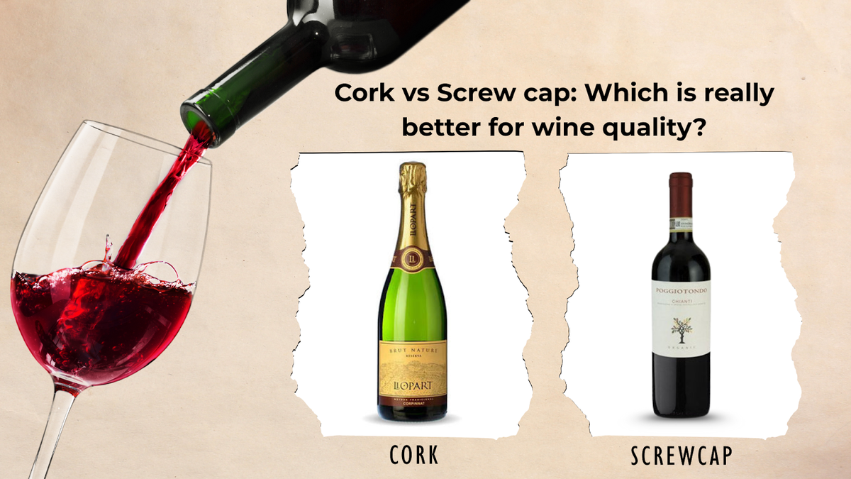 Cork vs Screw cap: Which is really better for wine quality?